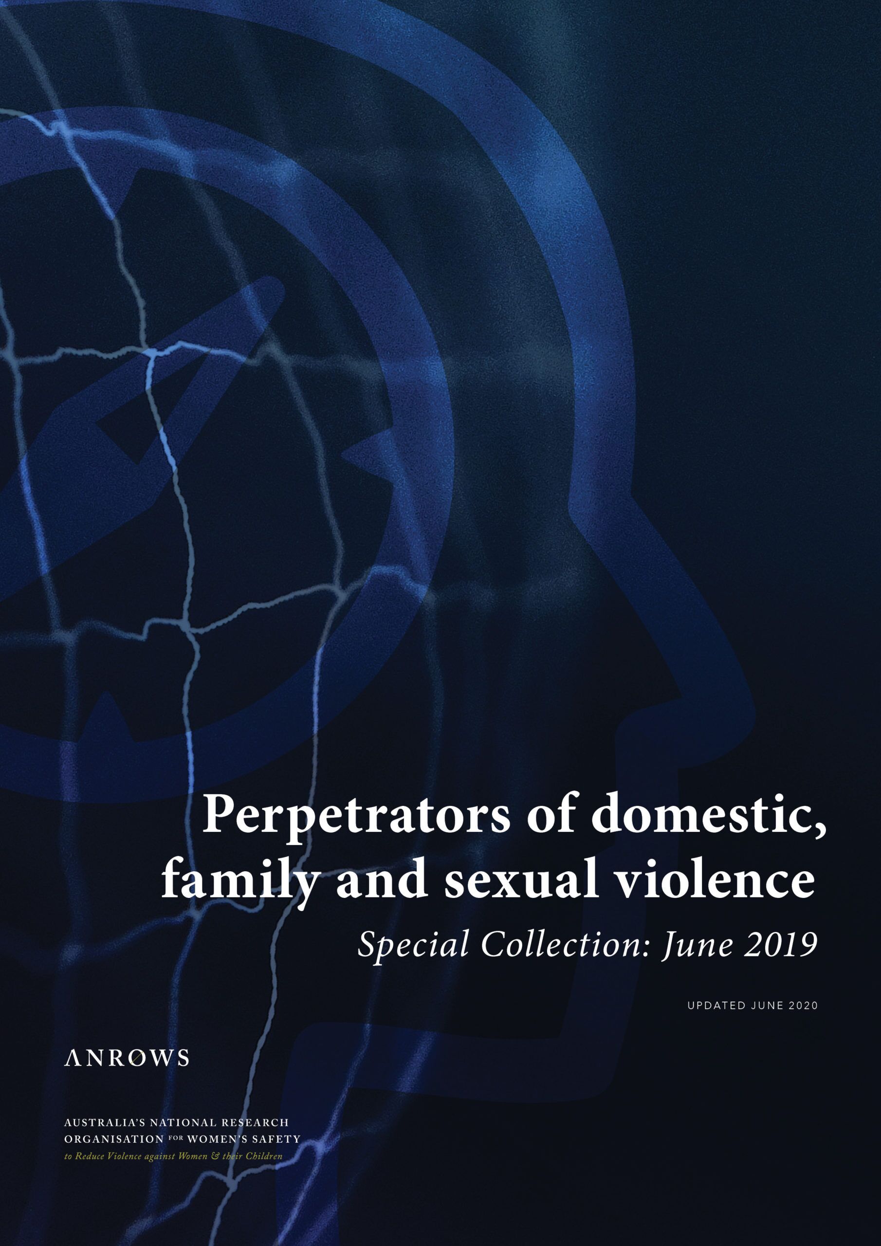 Perpetrators of domestic, family and sexual violence: Special collection: June 2019 (updated ...