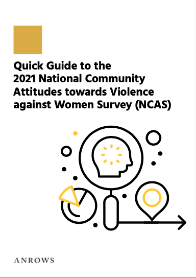 Quick Guide to the 2021 NCAS - ANROWS - Australia's National Research ...