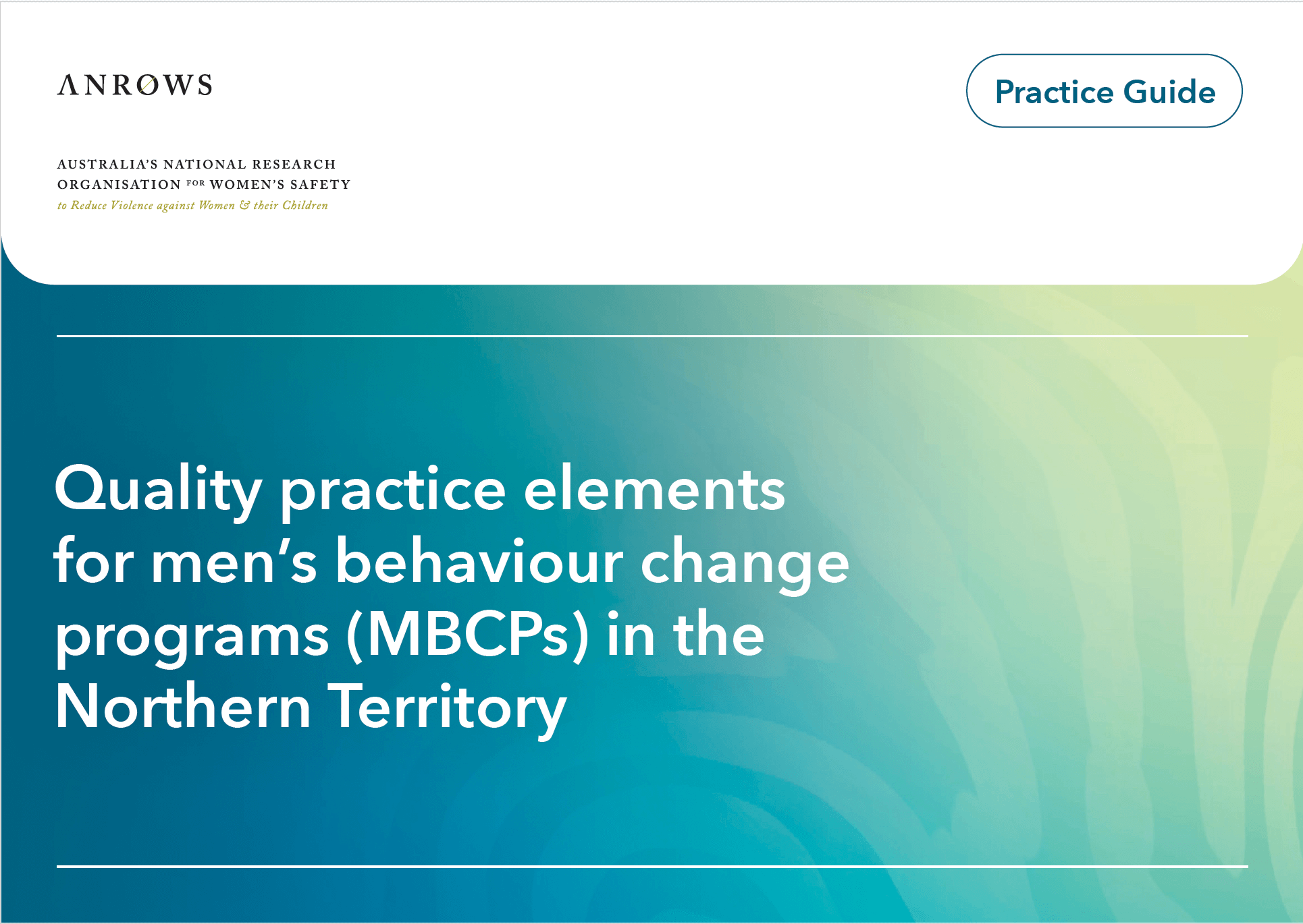 Quality practice elements for men’s behaviour change programs (MBCPs ...